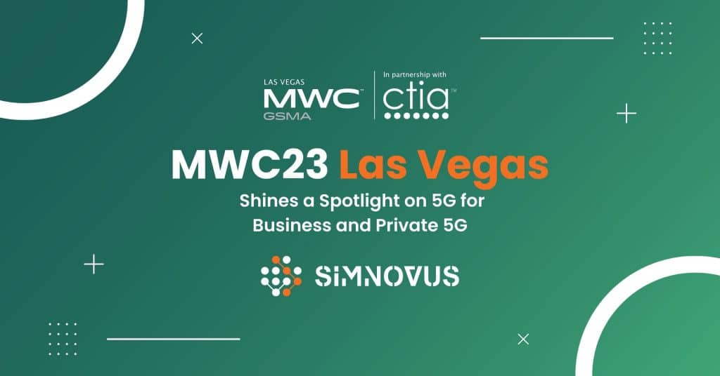 MWC23 Las Vegas Shines a Spotlight on 5G for business